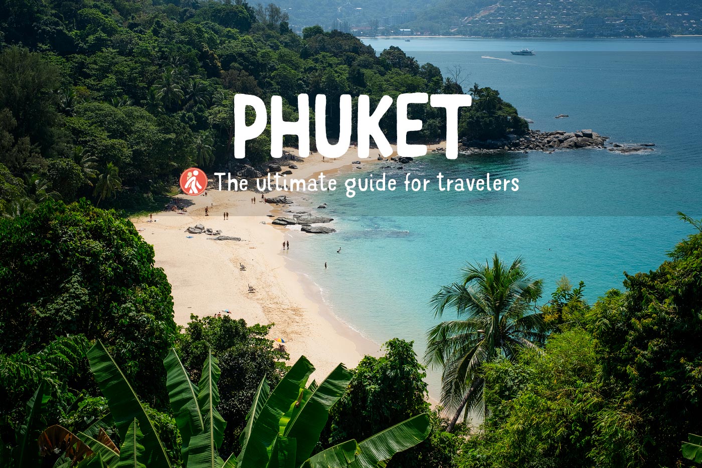 ᐈ Phuket: the best travel guide