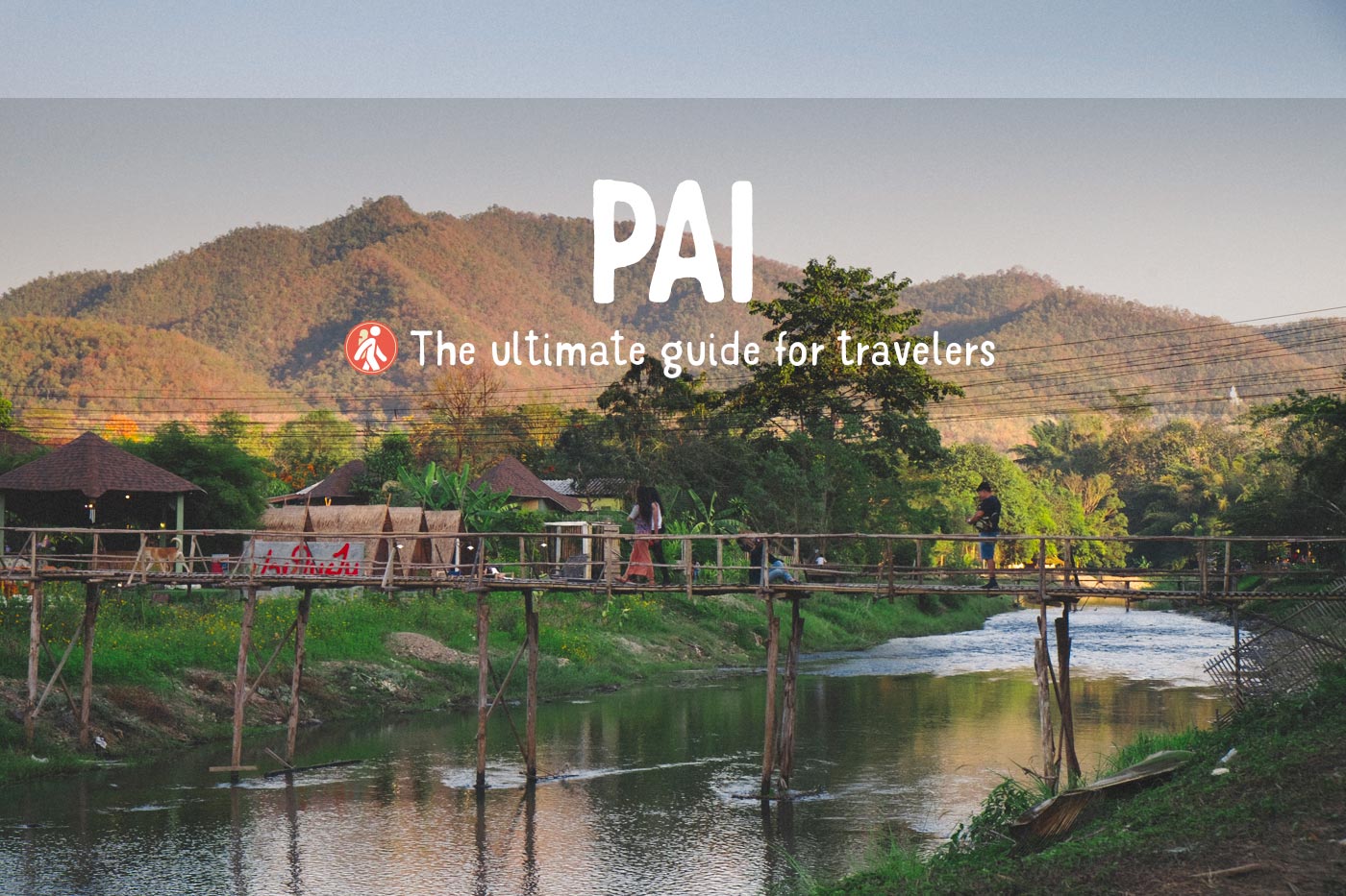 ᐈ Pai: the best travel guide
