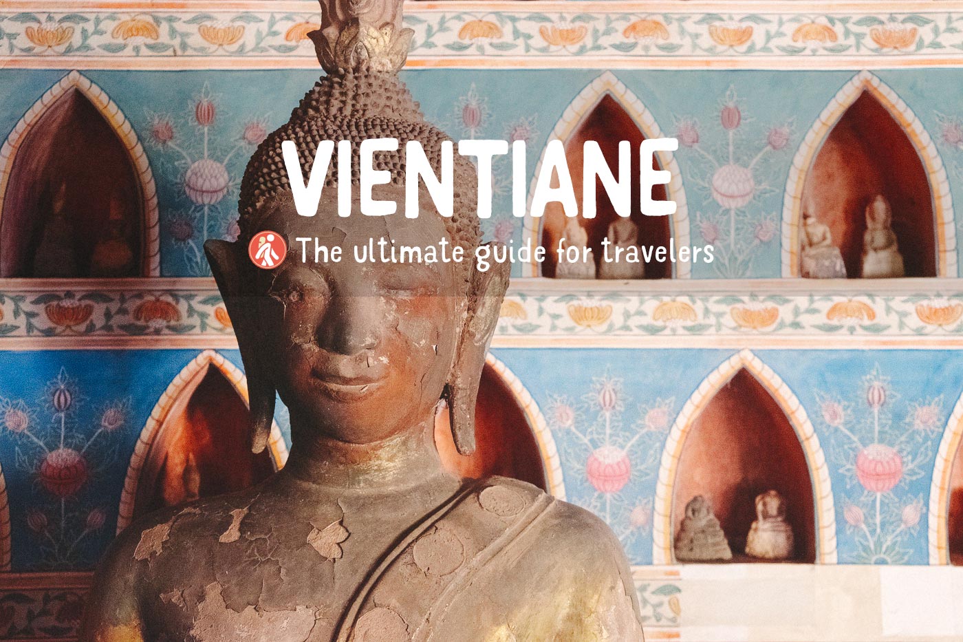 ᐈ Vientiane: the best travel guide