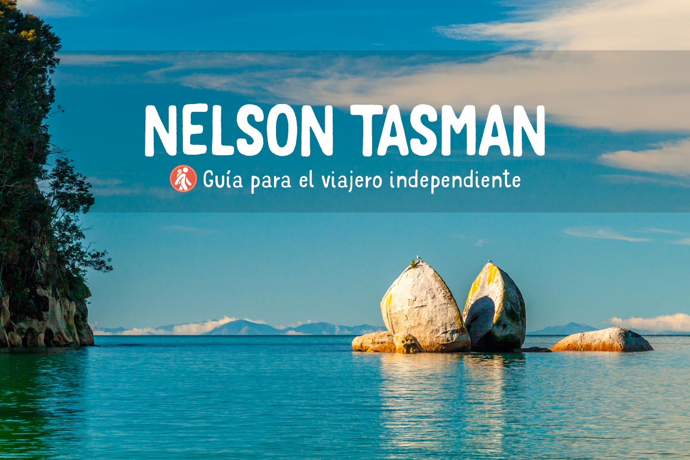 ᐈ NELSON TASMAN: la guía para viajar por tu cuenta