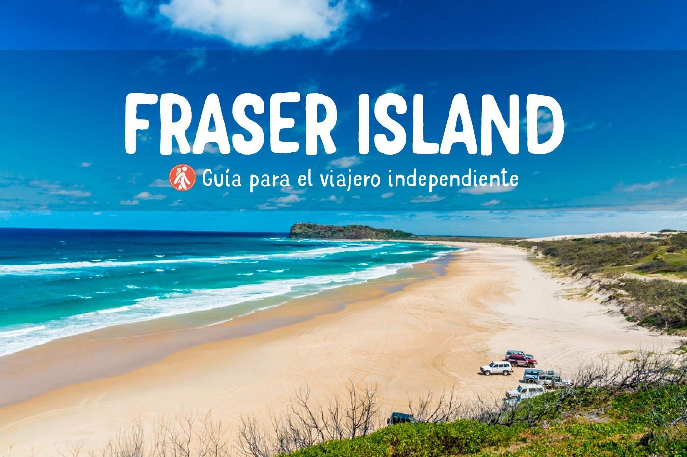 ᐈ FRASER ISLAND: la guía para viajar por tu cuenta