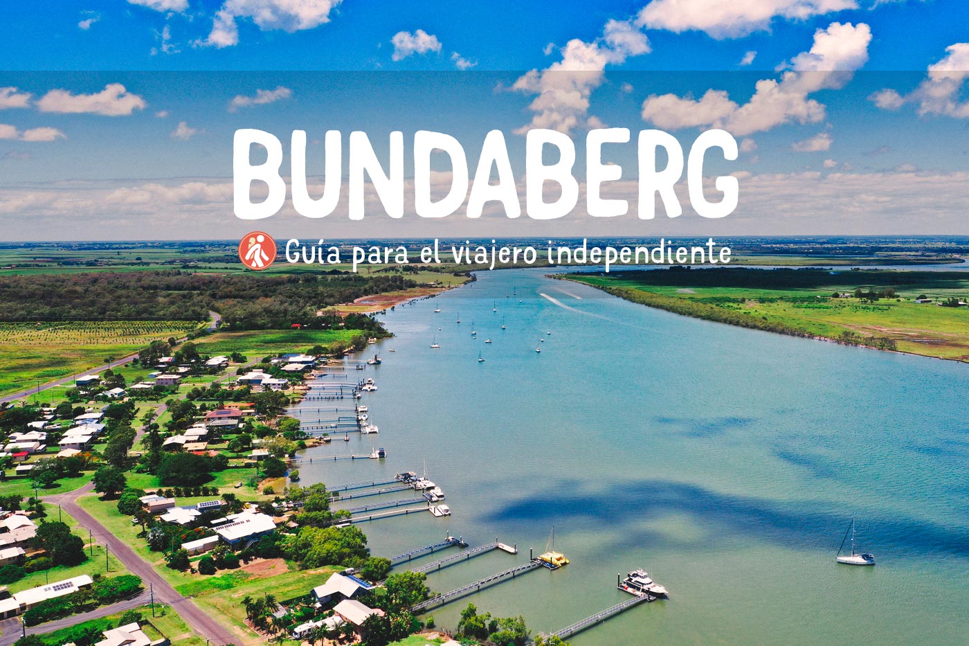 ᐈ BUNDABERG: la guía para viajar por tu cuenta