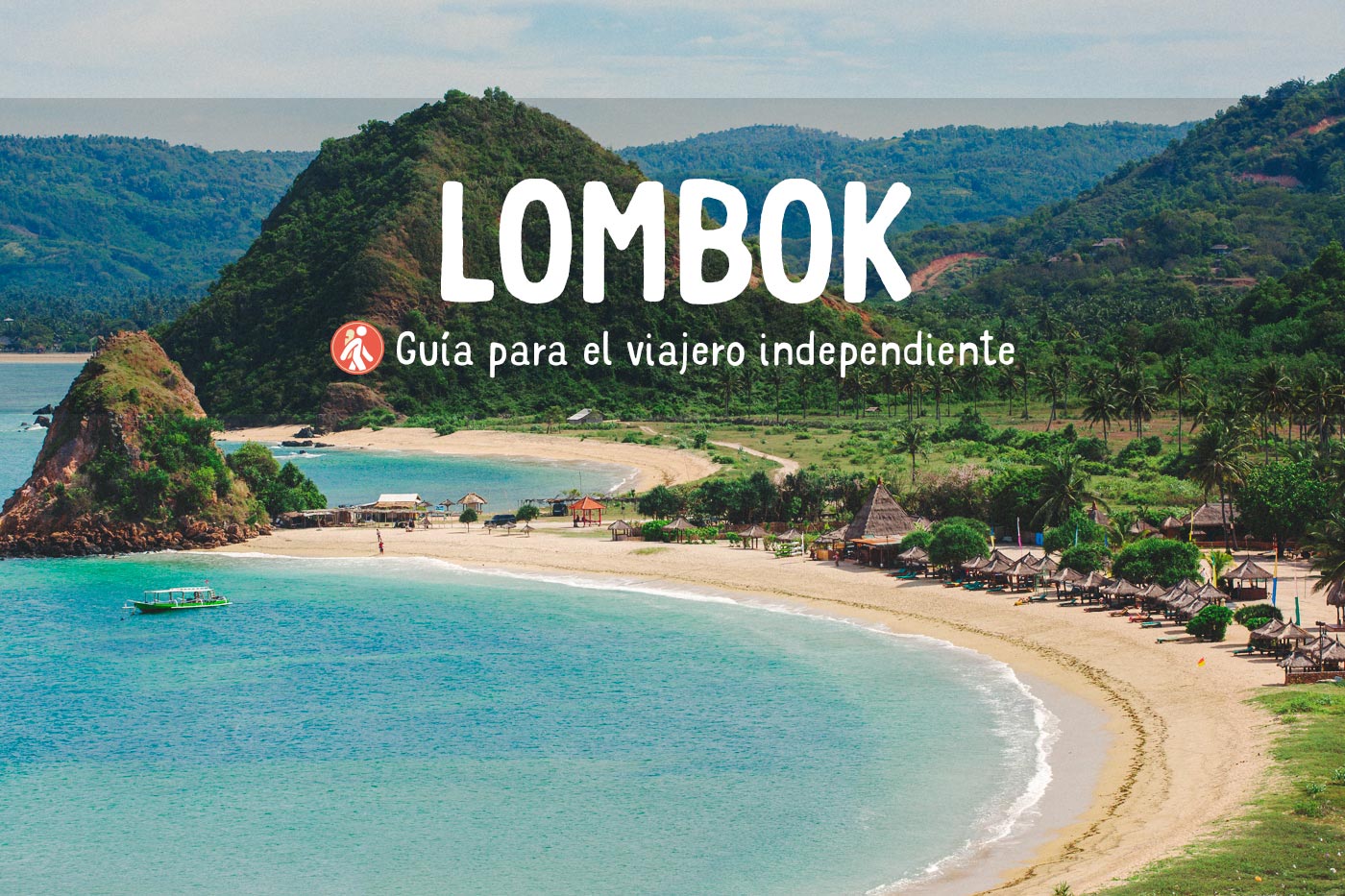 ᐈ LOMBOK: la guía para viajar por tu cuenta